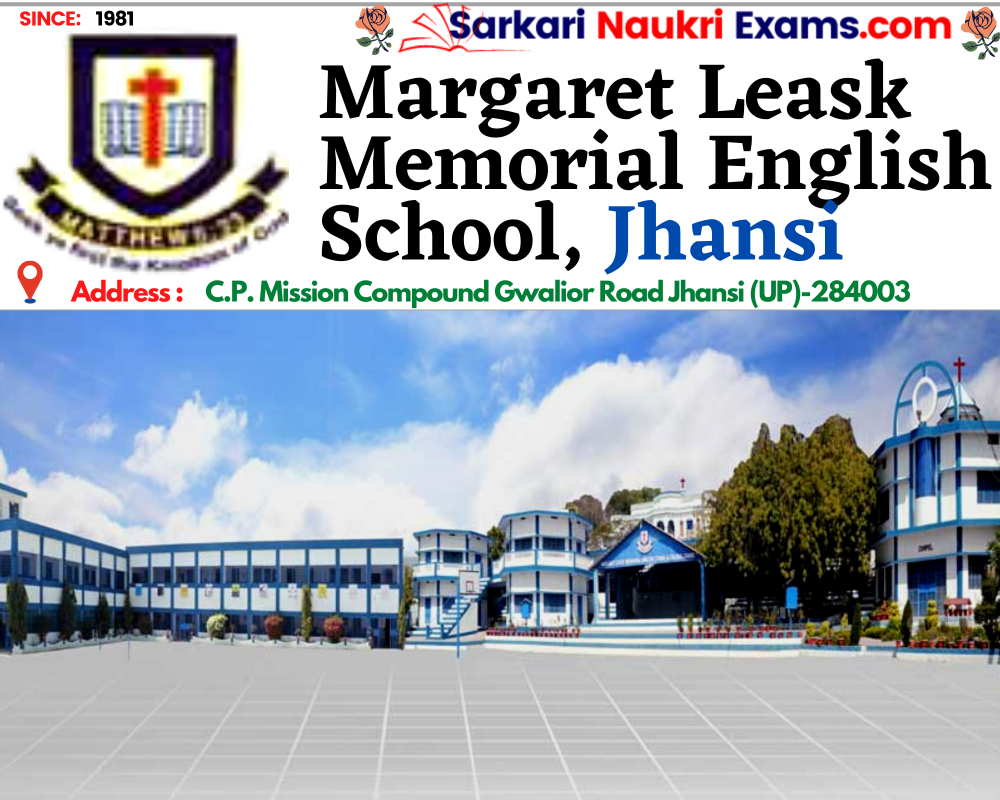 Margaret Leask Memorial English School, Jhansi [MLM]