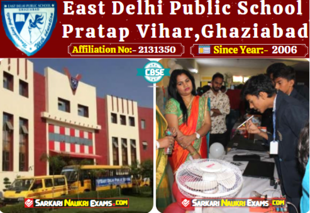 East Delhi Public School, Pratap Vihar, Ghaziabad (UP)