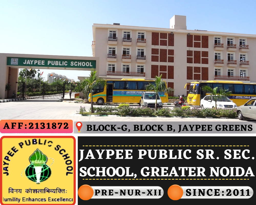 Jaypee Public School, Greater Noida (UP)