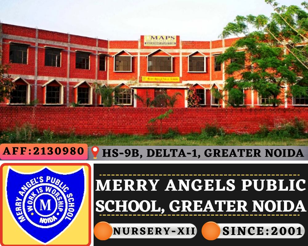 Merry Angels Public School, Greater Noida (UP)