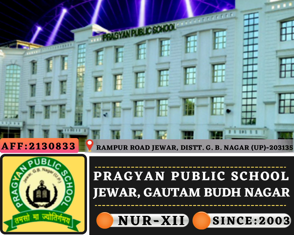 Pragyan Public School, Jewar Noida, G. B. Nagar (UP)