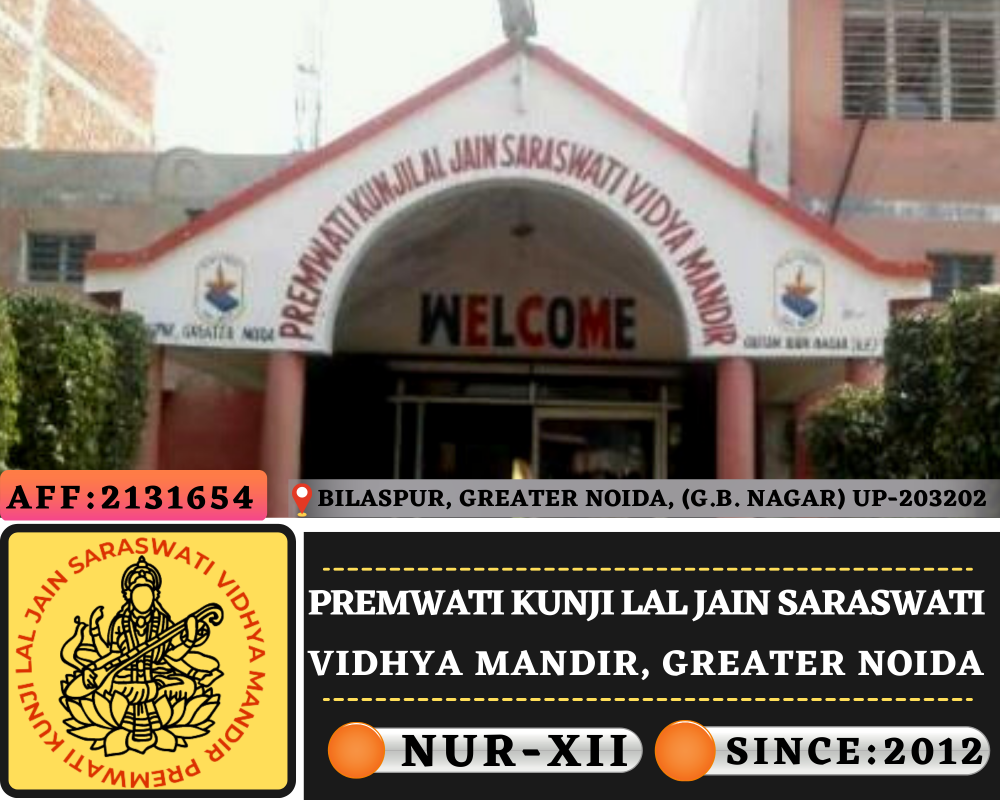 Premwati Kunji Lal Jain Sarswati Vidhya Mandir, Gautam Budh Nagar