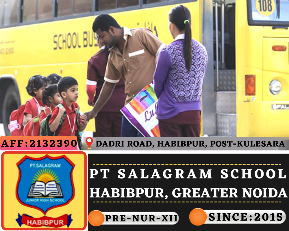 Pt Salagram School, Habibpur, Greater Noida (UP)