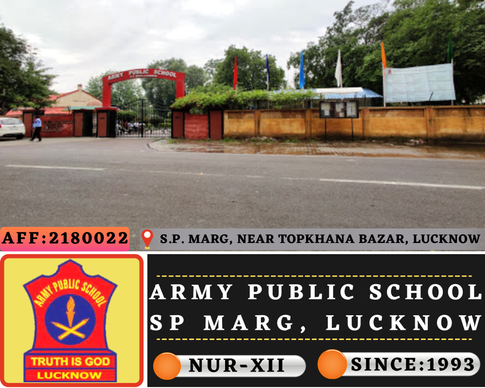 Army Public School SP Marg, Lucknow (UP)