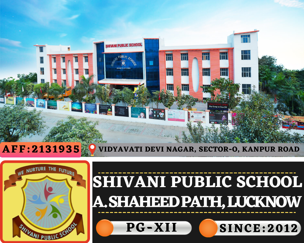 Shivani Public School Amar Shaheed Path, Lucknow (UP)