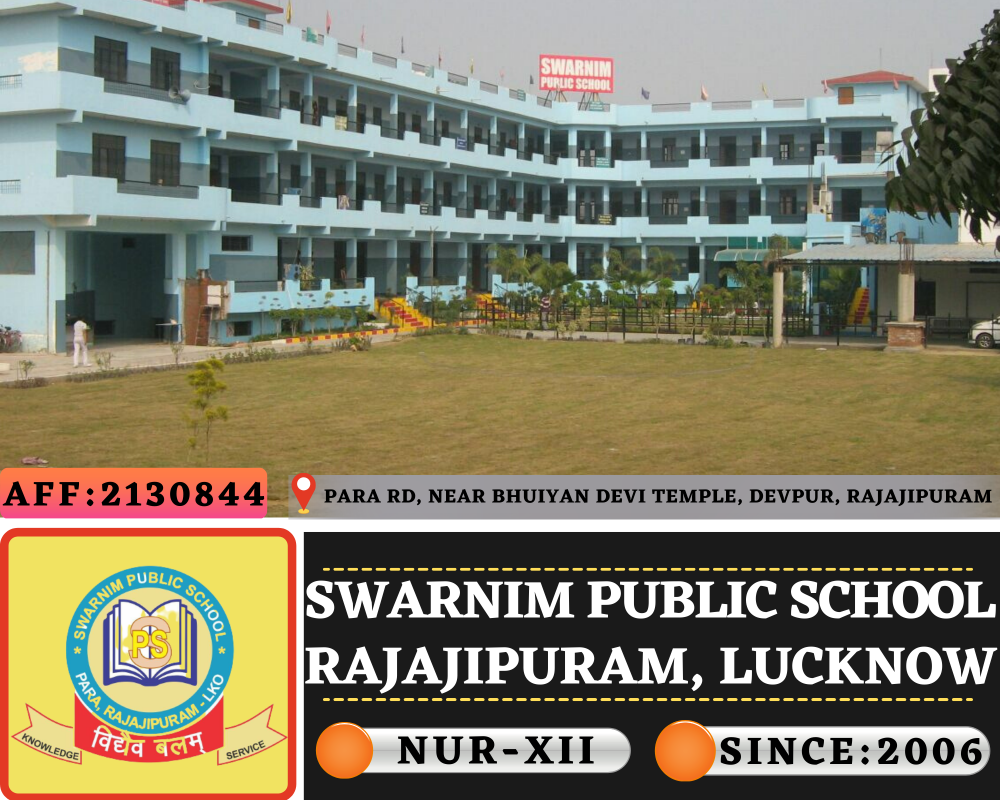 Swarnim Public School Rajajipuram, Lucknow (UP)