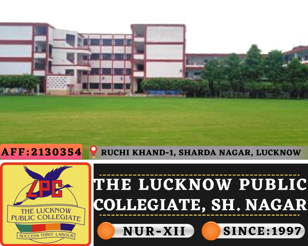 The Lucknow Public Collegiate, Sharda Nagar (UP)