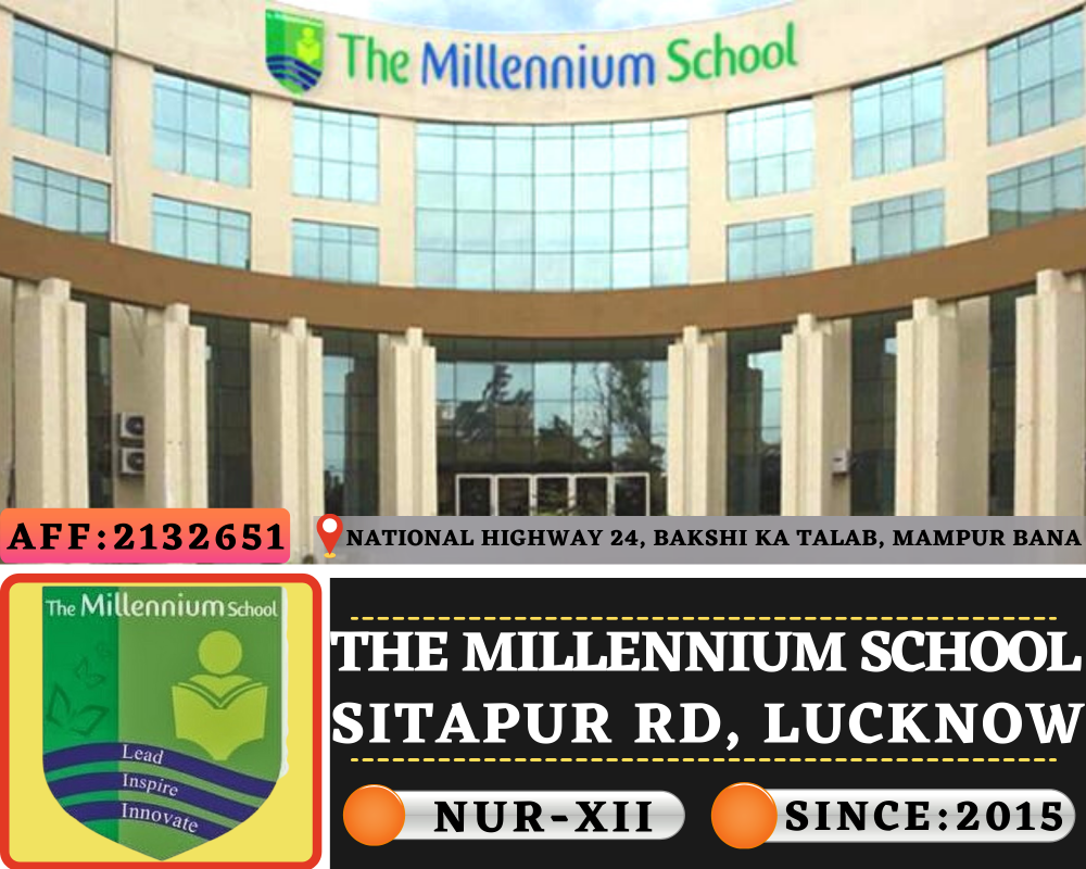 The Millenium School Sitapur Road, Lucknow (UP)