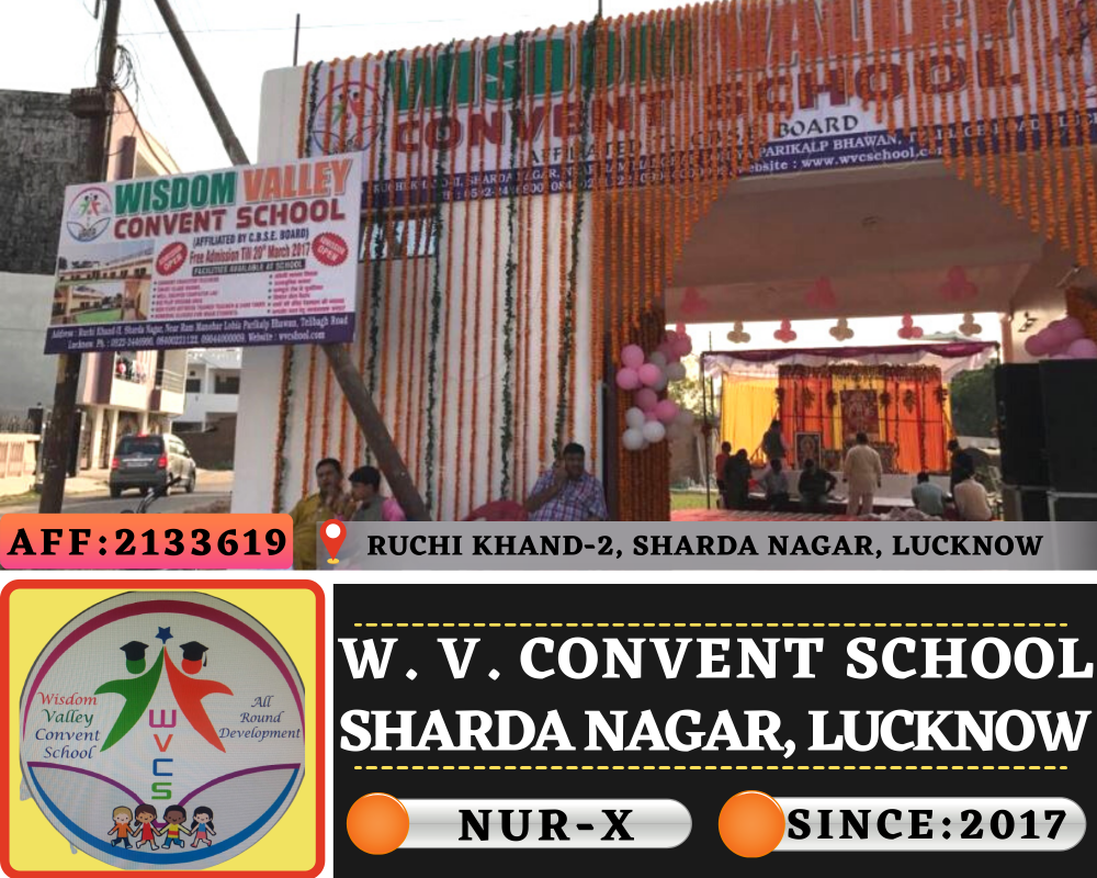 Wisdom Valley Convent School Sharda Nagar, Lucknow (UP)
