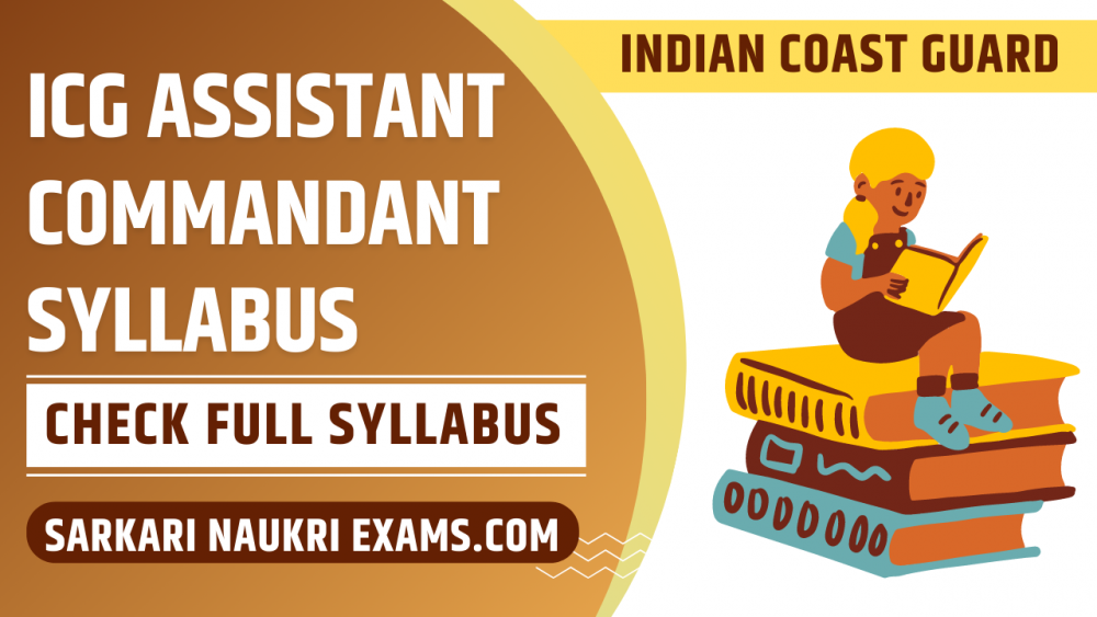 Indian Coast Guard (ICG) Assistant Commandant Syllabus 2023 | AC Exam ...