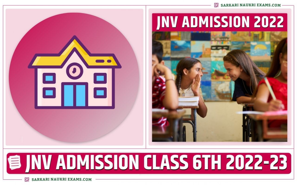 Navodaya Admission Form 2022 | JNV Entrance Exam Class 9th, 6th, 11th