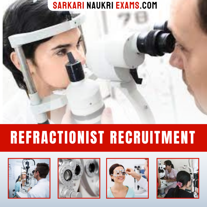 Refractionist Recruitment 2026 | Optometrist Govt Sector & Jobs