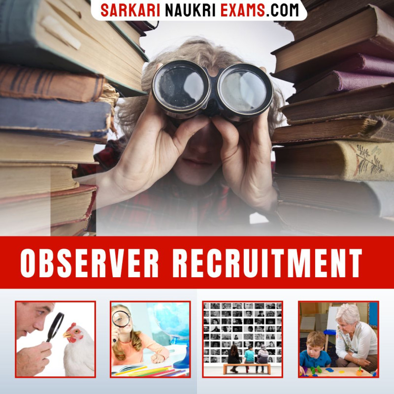 Observer Recruitment 2025 | Observer Govt Jobs Vacancy, Online Form