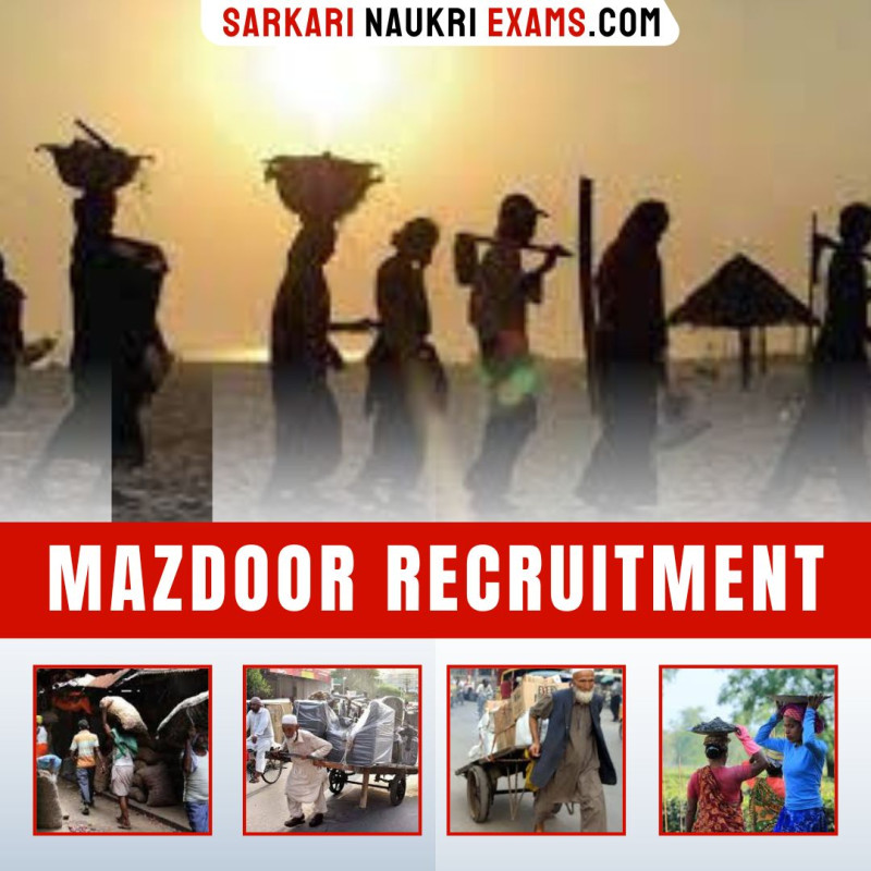 Mazdoor Recruitment 2025 | Mazdoor Govt Job Vacancy