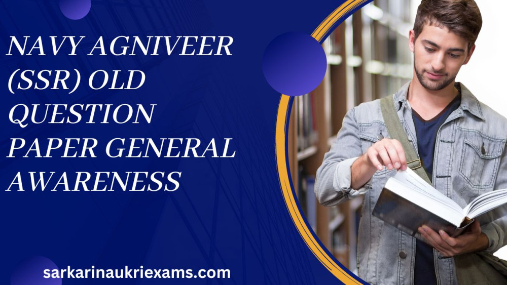Indian Navy Agniveer (SSR) Questions: Previous Year Papers and Mock Tests