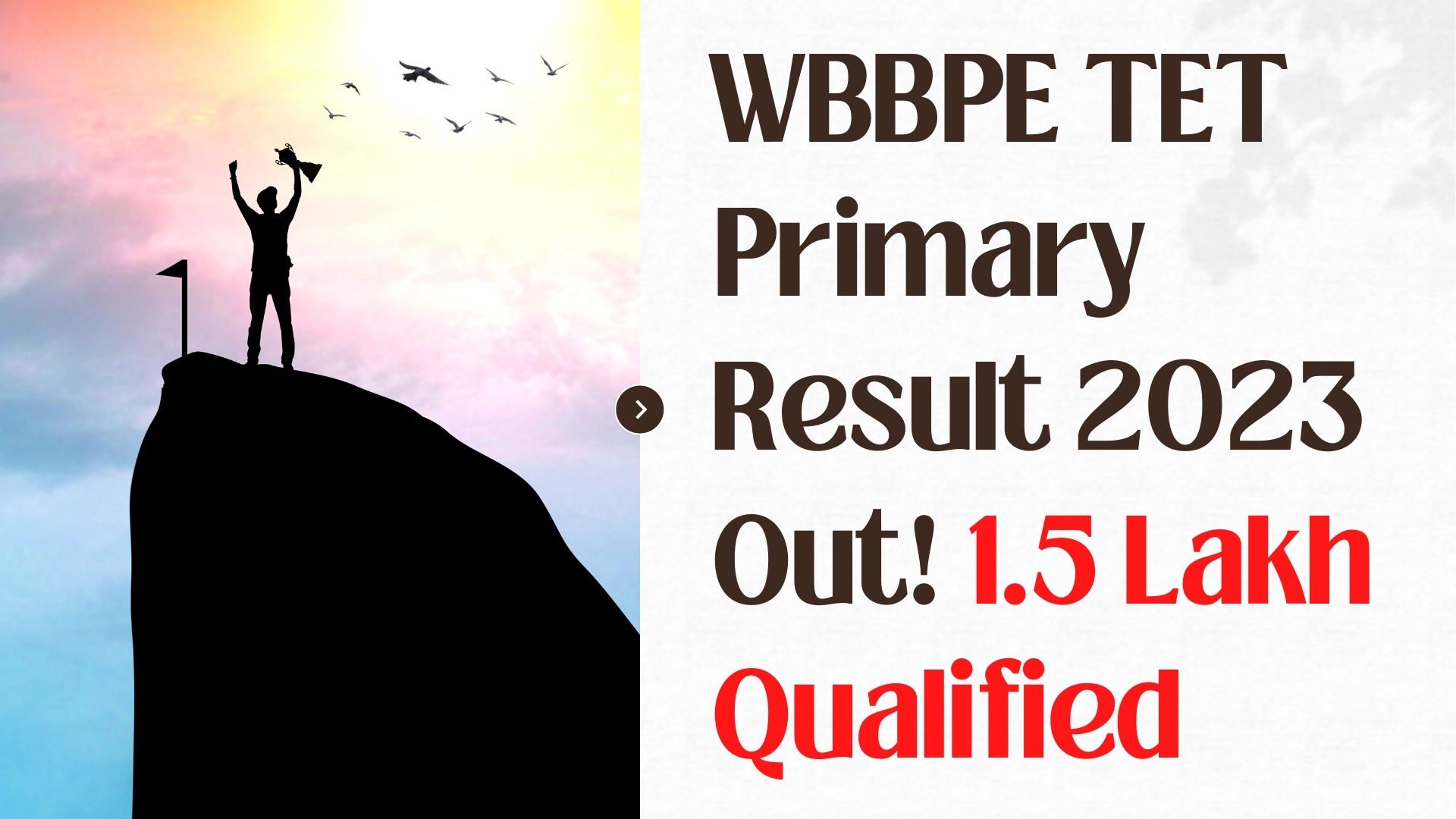 WBBPE TET Primary Result 2023 Out! 1.5 Lakh Qualified | Topper List ...