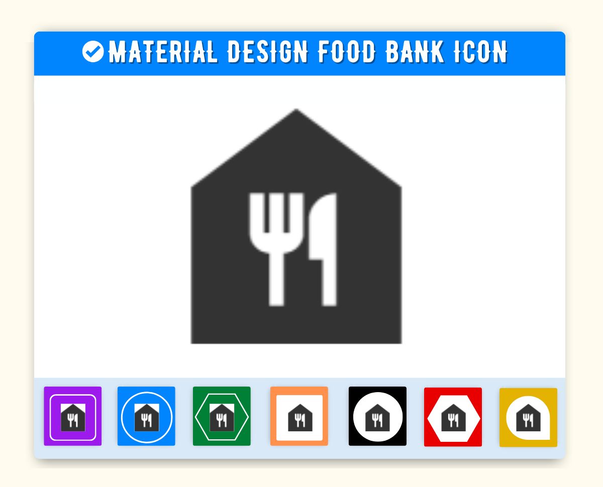 Material Design Food Bank Icon | (Residence) Material UI Food_Bank Icon ...