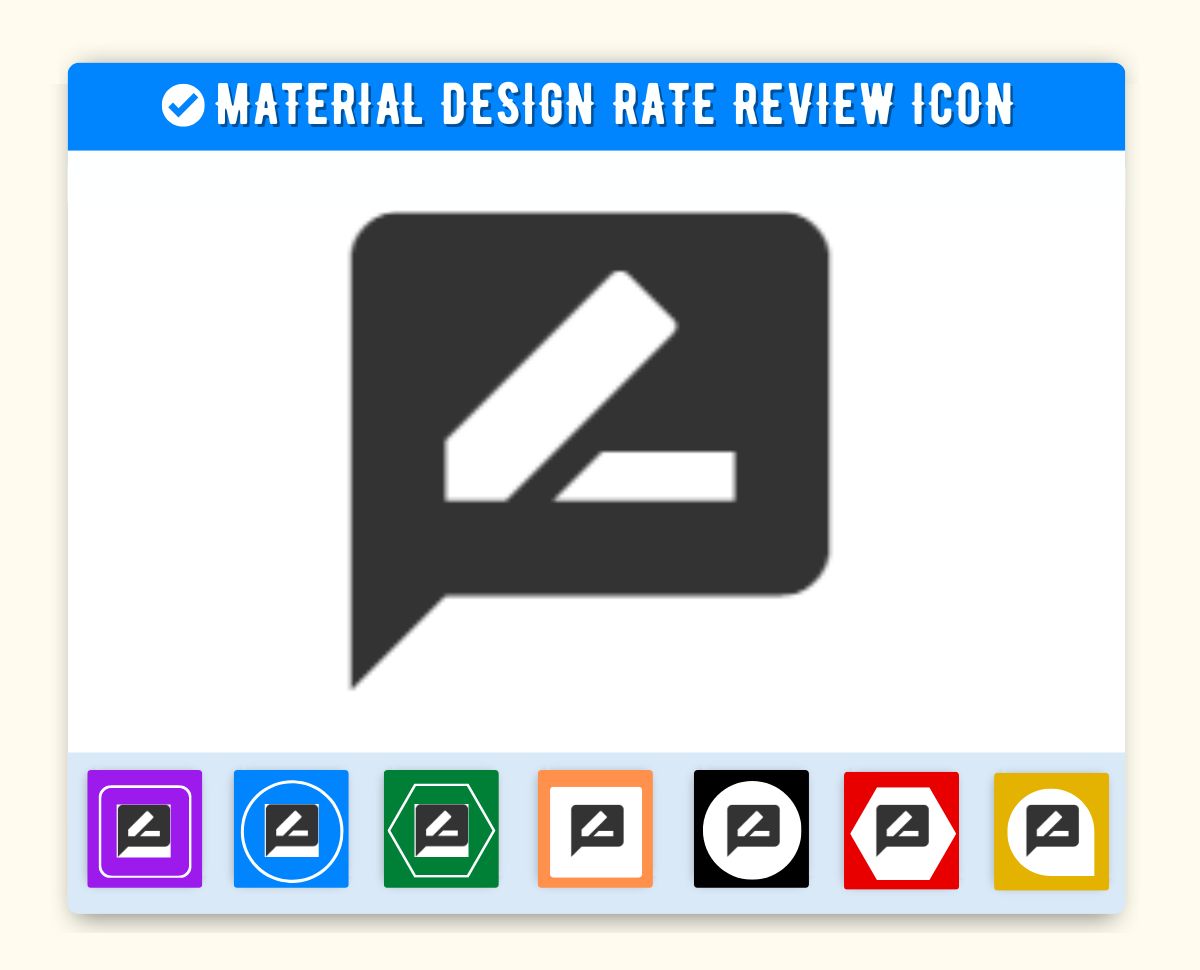 Material Design Rate Review Icon | (Comment) Material UI Rate_Review ...