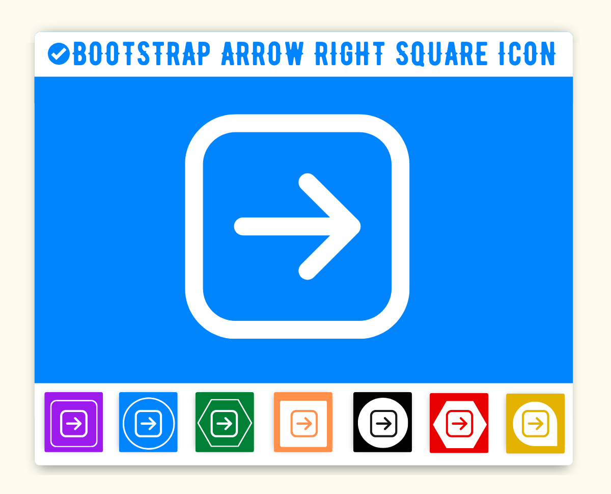 Bootstrap Arrow Right Square Icon | Bi Bi Arrow Right Square Icon Code ...
