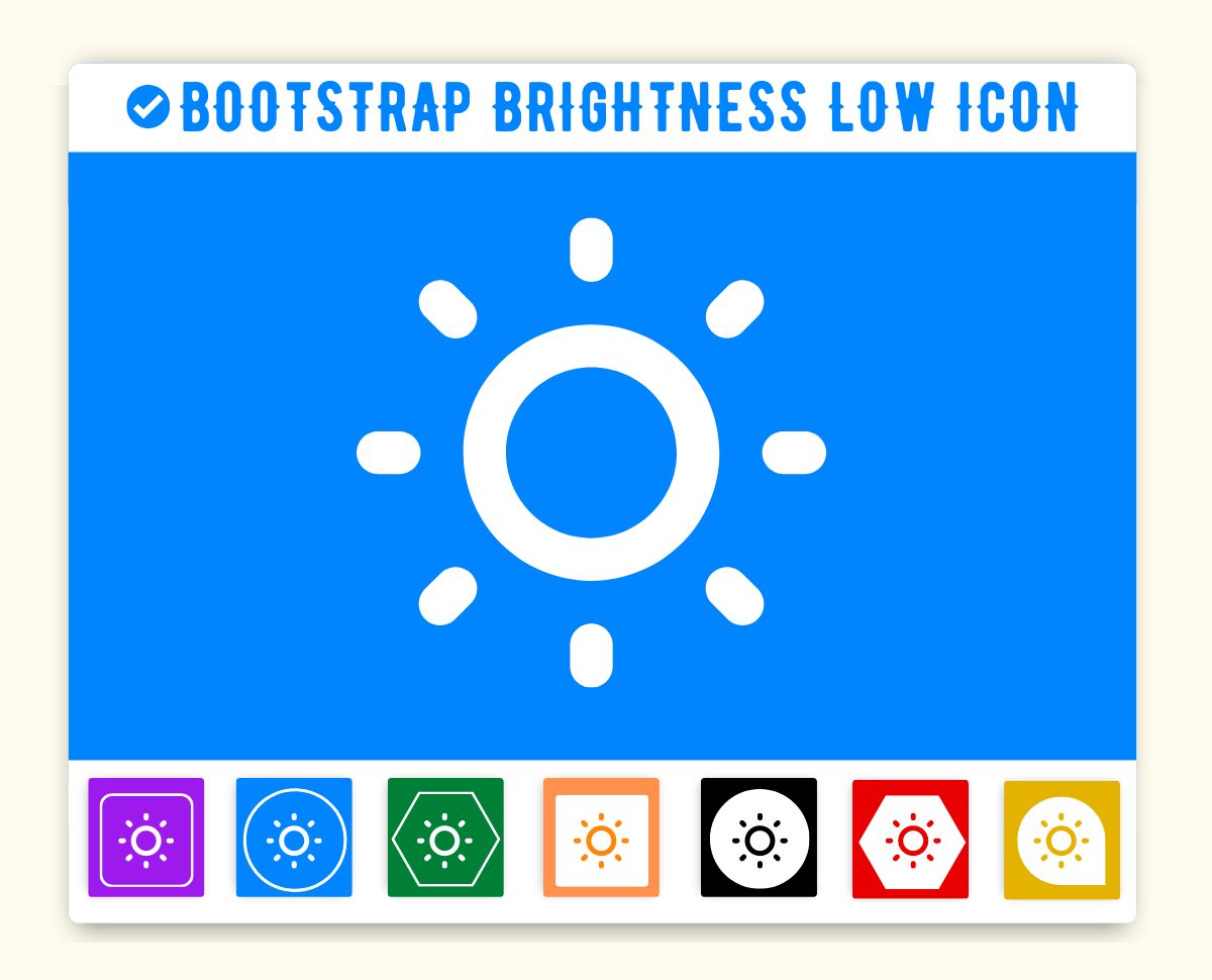 Bootstrap Brightness Low Icon | Bi Bi Brightness Low Icon Code, CSS, HTML, Color, Button