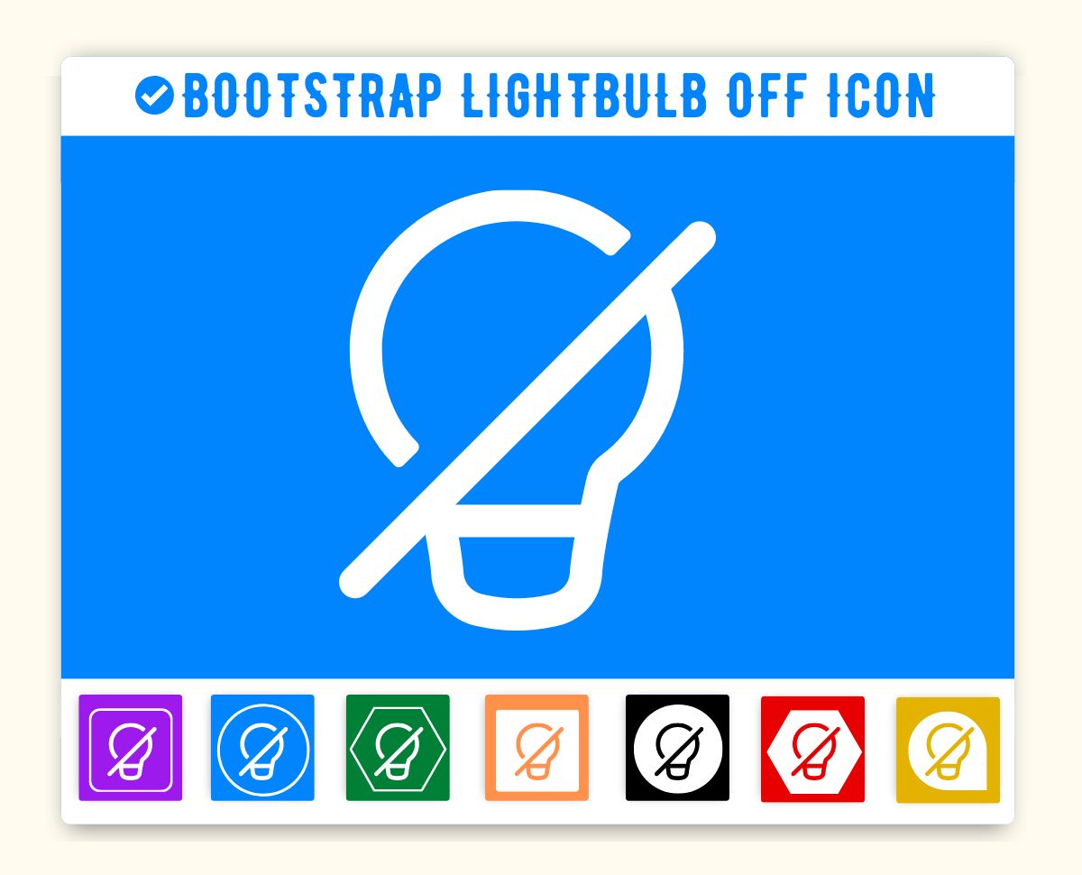 Bootstrap Lightbulb Off Icon | Bi Bi Lightbulb Off Icon Code, CSS, HTML, Color, Button