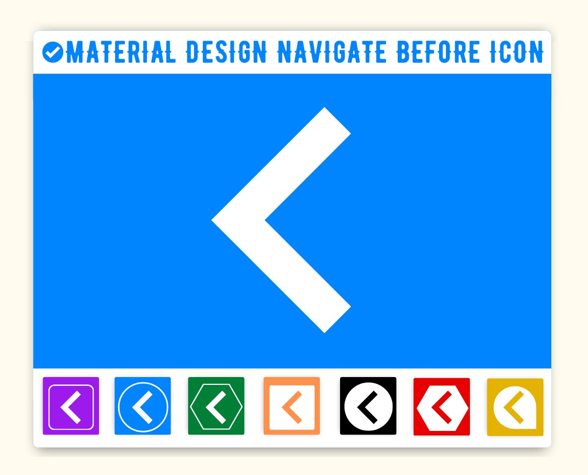 Material Design Navigate Before Icon | (Left) Material UI Navigate ...