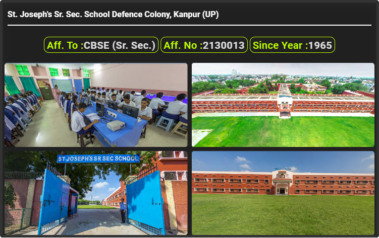 St. Joseph's Sr. Sec. School Defence Colony, Kanpur (UP)